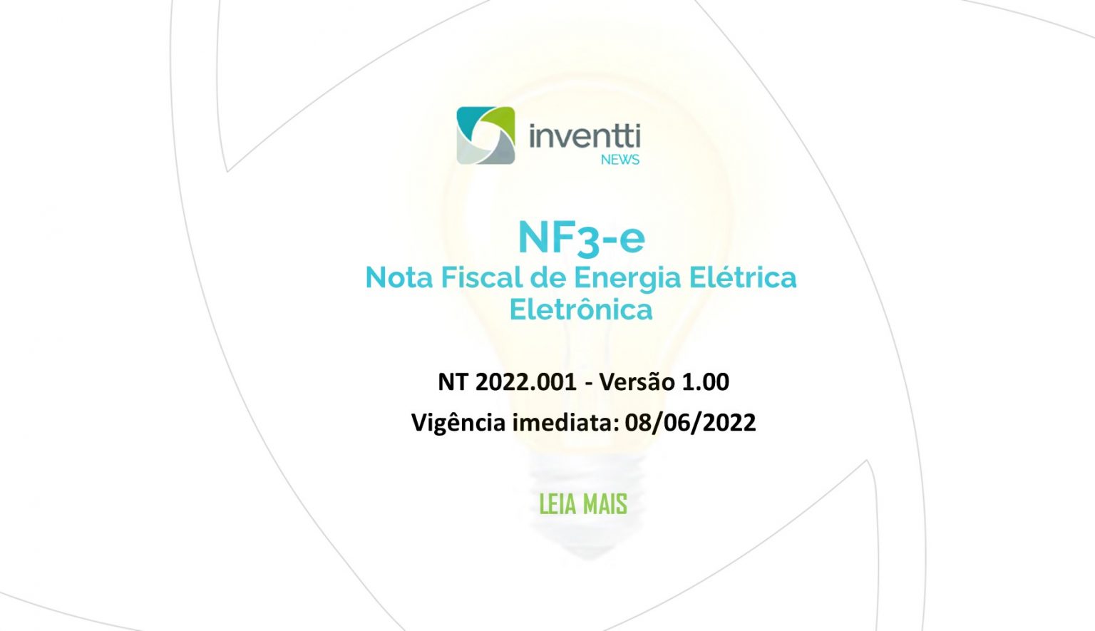 NF3e – Nota Fiscal de Energia Elétrica Eletrônica – NT 2022.001 versão 1.00 – Inventti