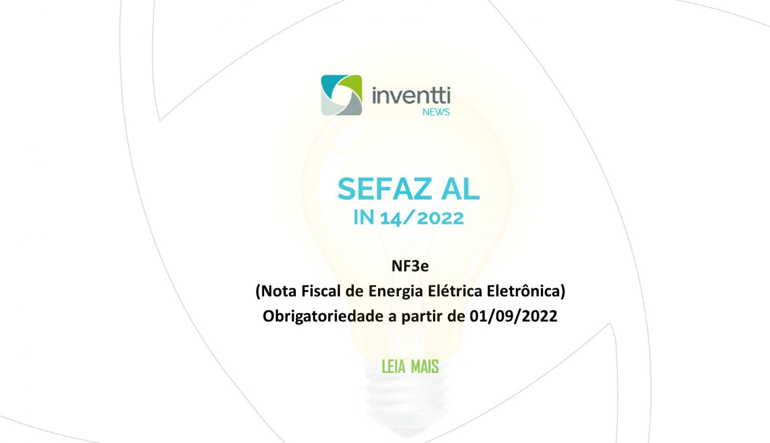 SEFAZ AL – IN 14/2022 – NF3-e (Nota Fiscal de Energia Elétrica Eletrônica) – Início da ...