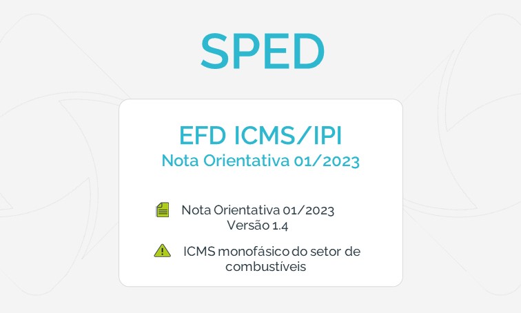 SPED – EFD ICMS/IPI – Nota Orientativa 01/2023 – Versão 1.4 – Inventti