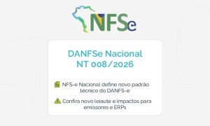 NFS-e Nacional — NT 008/2026 estabelece novo padrão técnico do DANFSe ...